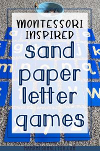 +15 Fun Montessori Sandpaper Letter Games and Extensions - MamaMeganAllysa